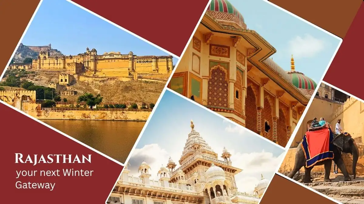 Rajasthan in Winter: The Ultimate Travel Guide & Bucket List